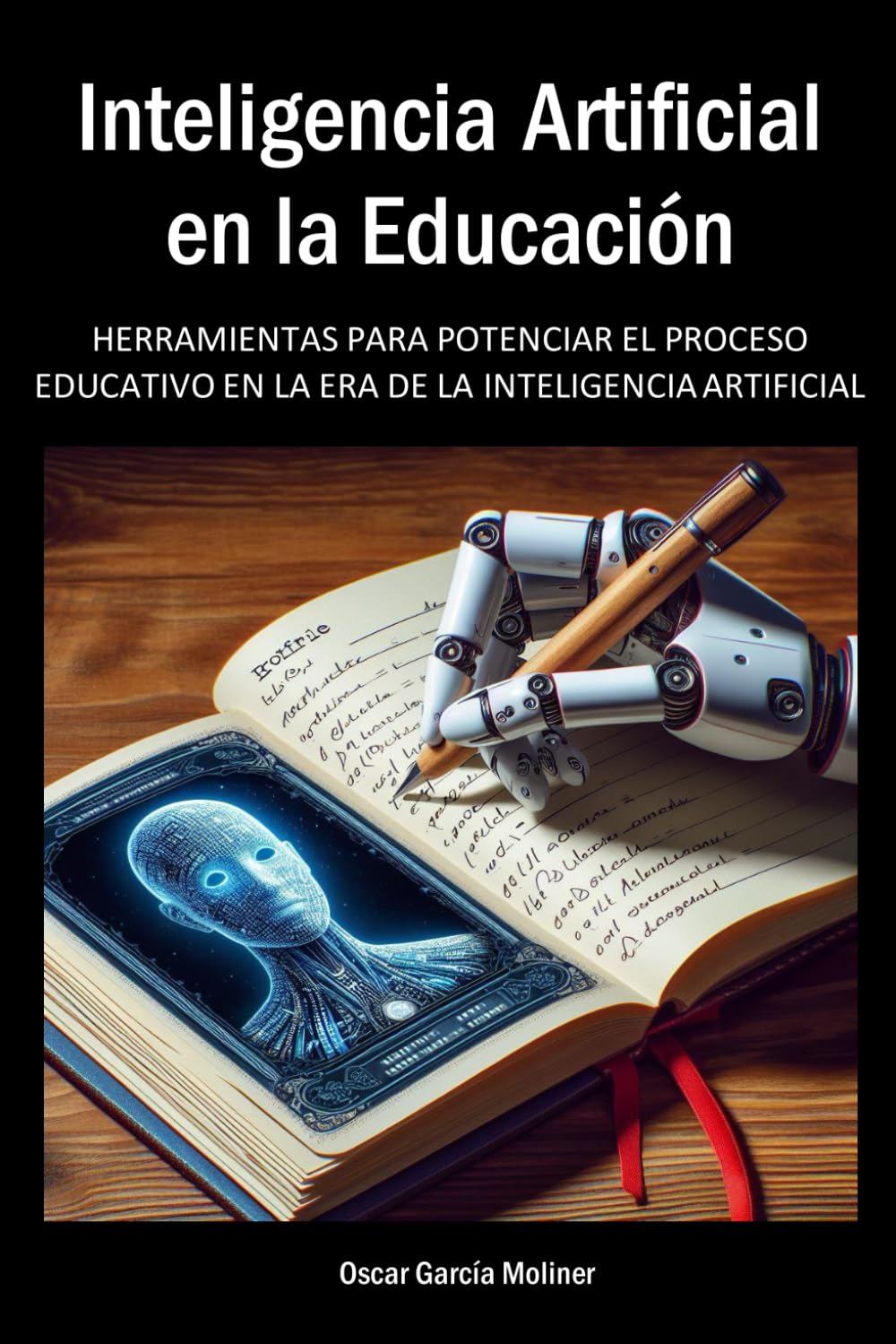 Libro: INTELIGENCIA ARTIFICIAL EN LA EDUCACIÓN: Herramientas Para ...