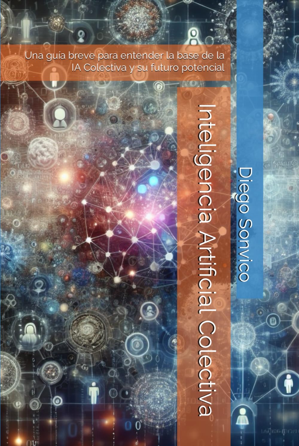 Libro: Inteligencia Artificial Colectiva: Una Guía Breve Para Entender La Base De La IA ...