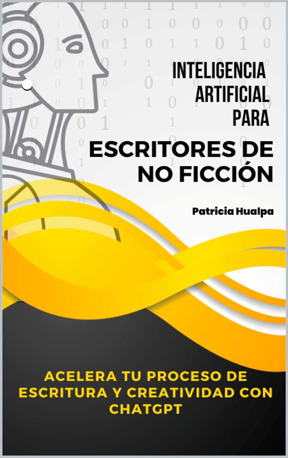 Libro: Inteligencia Artificial Para Escritores De No Ficción: Acelera ...
