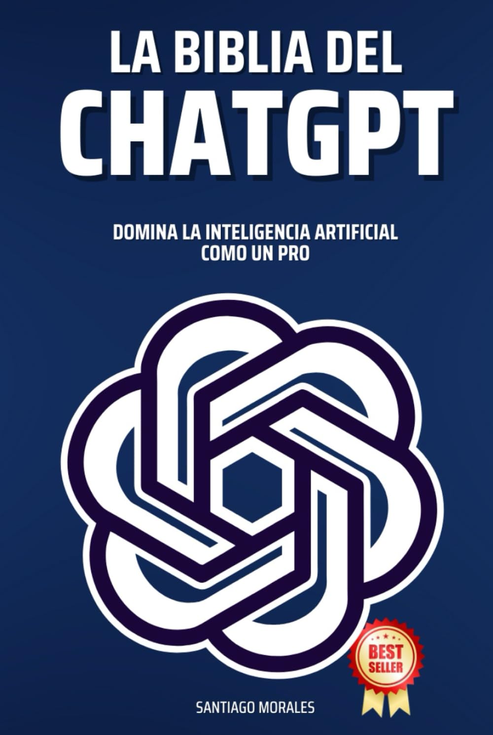Libro: La Biblia Del Chat GPT: Domina La Inteligencia Artificial Como Un Pro ️ 2025 - ©Vive Virtual