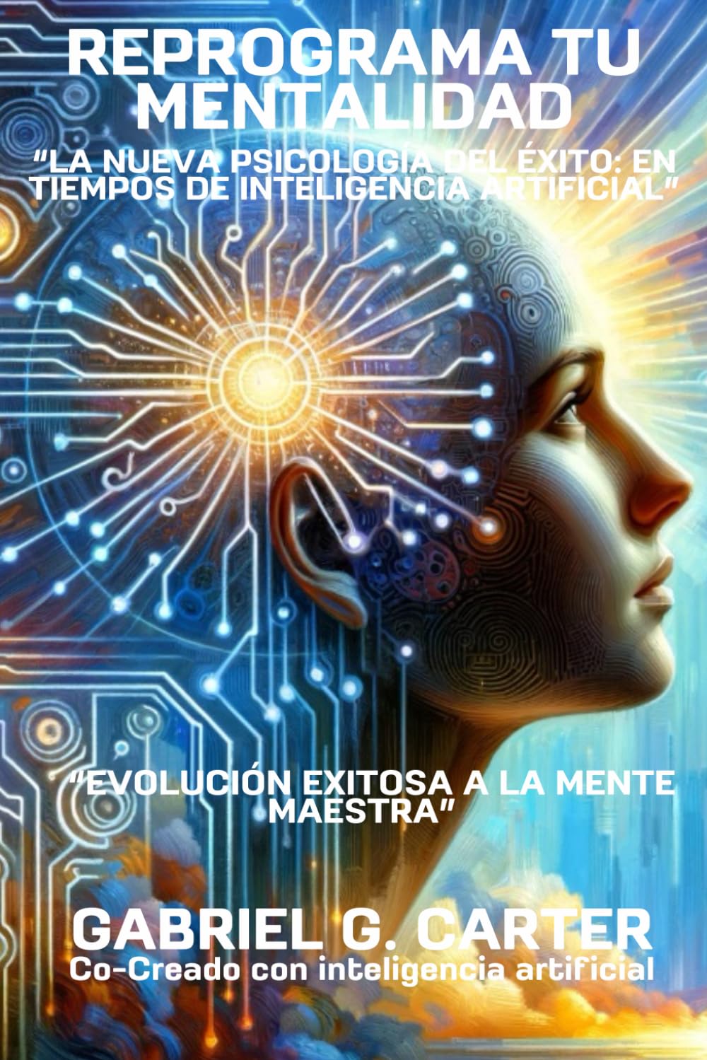 Libro: Reprograma Tu Mentalidad: La Nueva Psicología Del éxito En ...